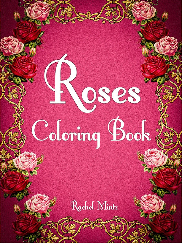 Roses - Detailed Flowers Bouquets Coloring (PDF Book) – Rachel Mintz ...