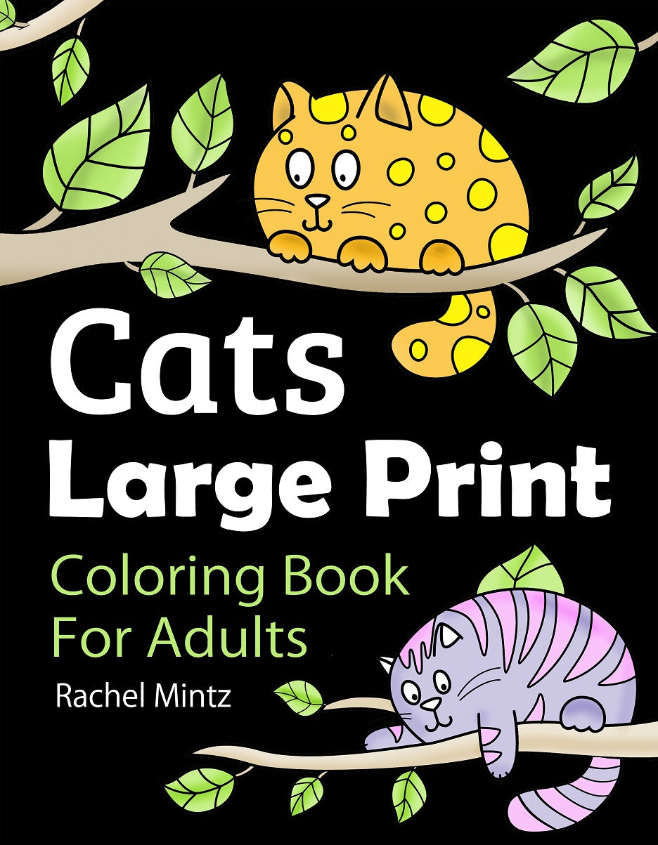 Cats - EASY Large Print, Easy Simple Cats Designs Coloring Book For Ad ...