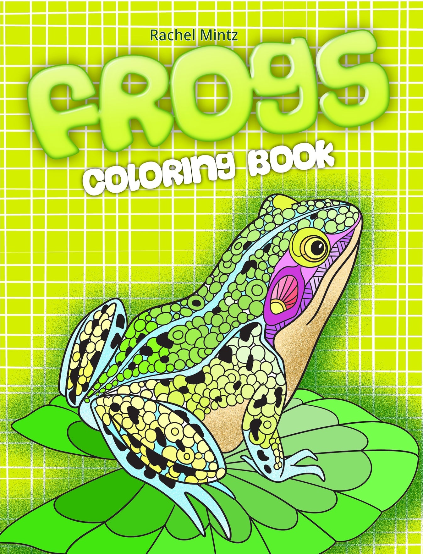 Frogs - Delightful & Decorative Frogs & Toads, PDF Coloring Book ...