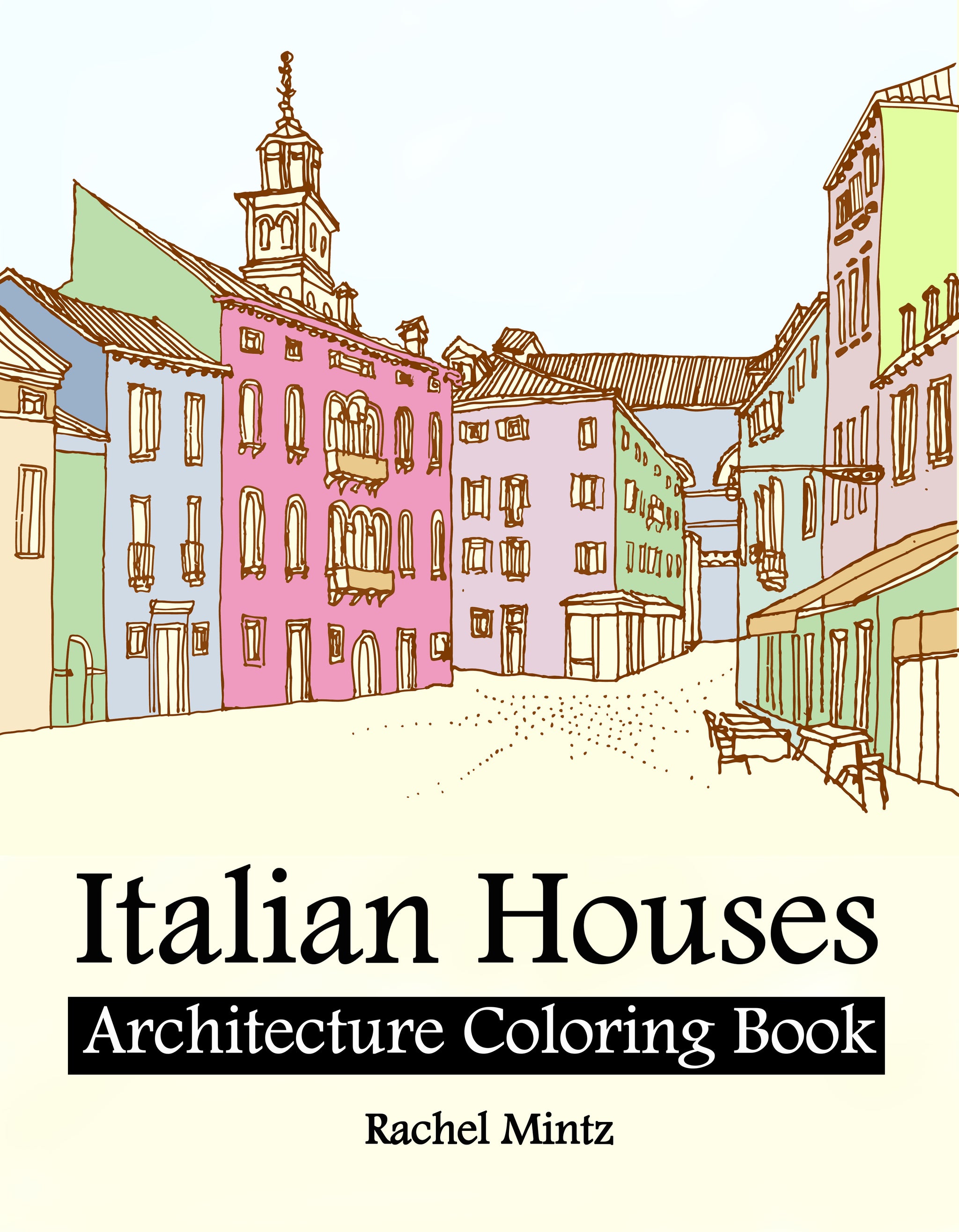 Italian Houses - Architecture, European Urban Street Landscapes, PDF B ...
