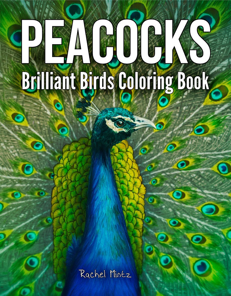 Peacocks - Brilliant Birds Peacock's Train Feathers Coloring (PDF Book ...
